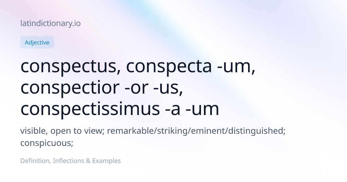 conspectus: Latin Definition, Inflections, and Examples ...