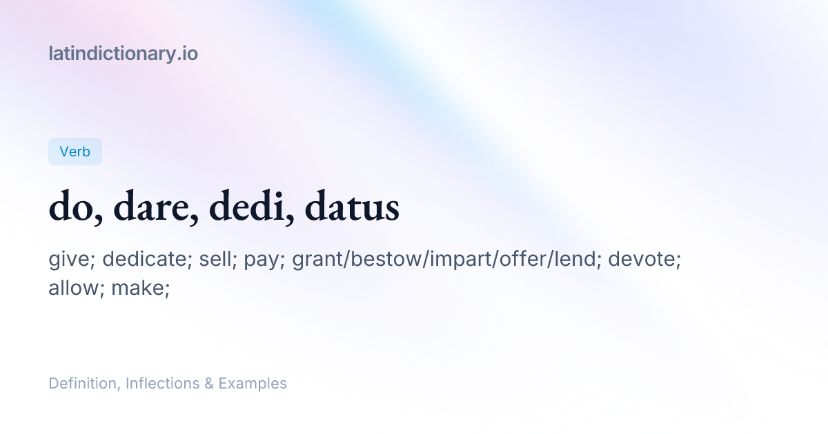 Do: Latin Conjugation & Meaning