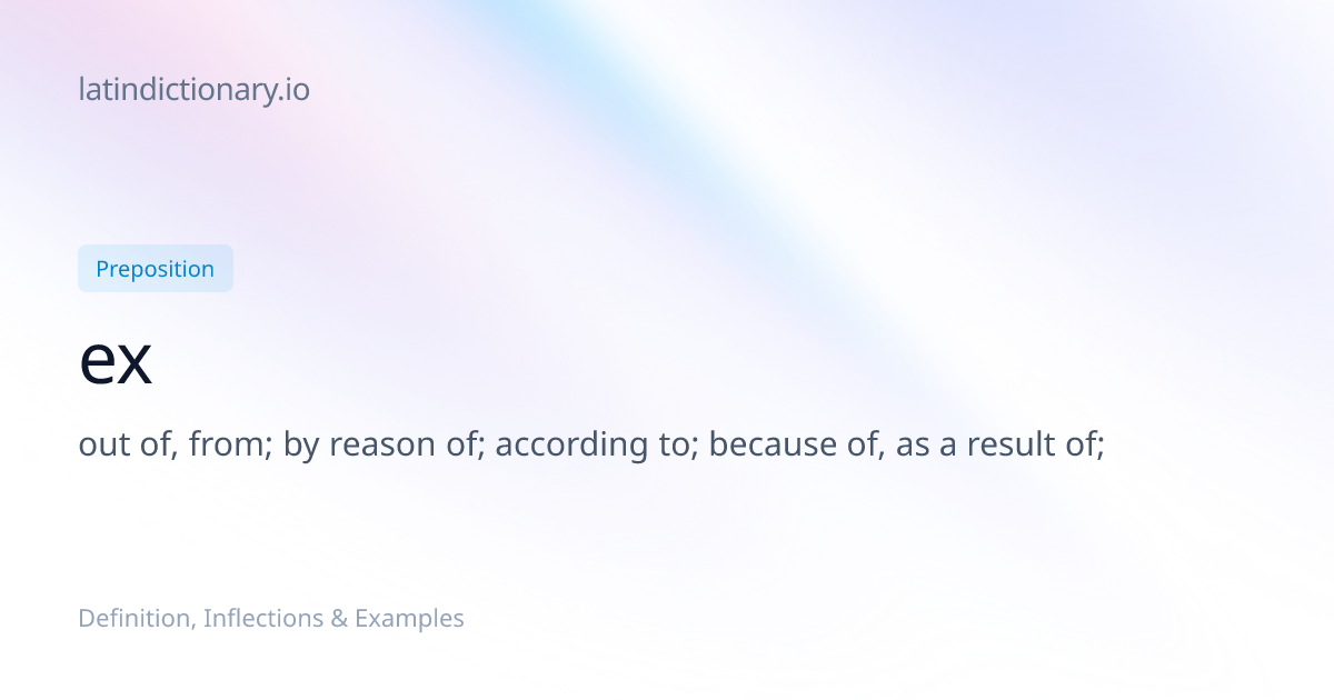Ex: Latin Declension & Meaning | latindictionary.io